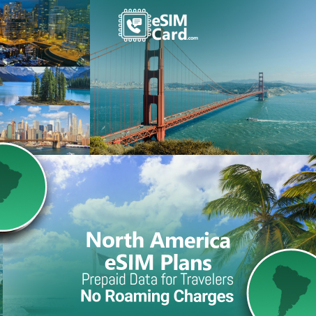 Best eSIM for North America - Data & Unlimited Calls for Traveller