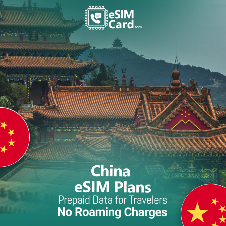Buy Prepaid eSIM China - Unlimited Data for Travel