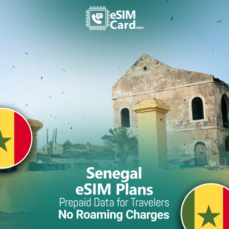 Buy Prepaid eSIM Senegal - Unlimited Data for Travel