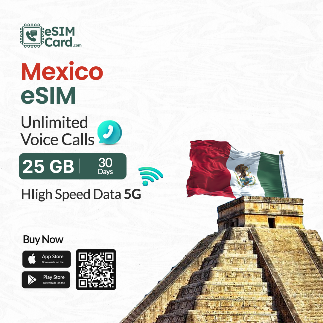 Best eSIM for Mexico - Data & Unlimited Calls for Traveller
