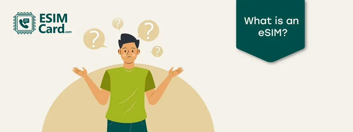 What is an eSIM Card? eSIM vs Physical SIM and How It Works